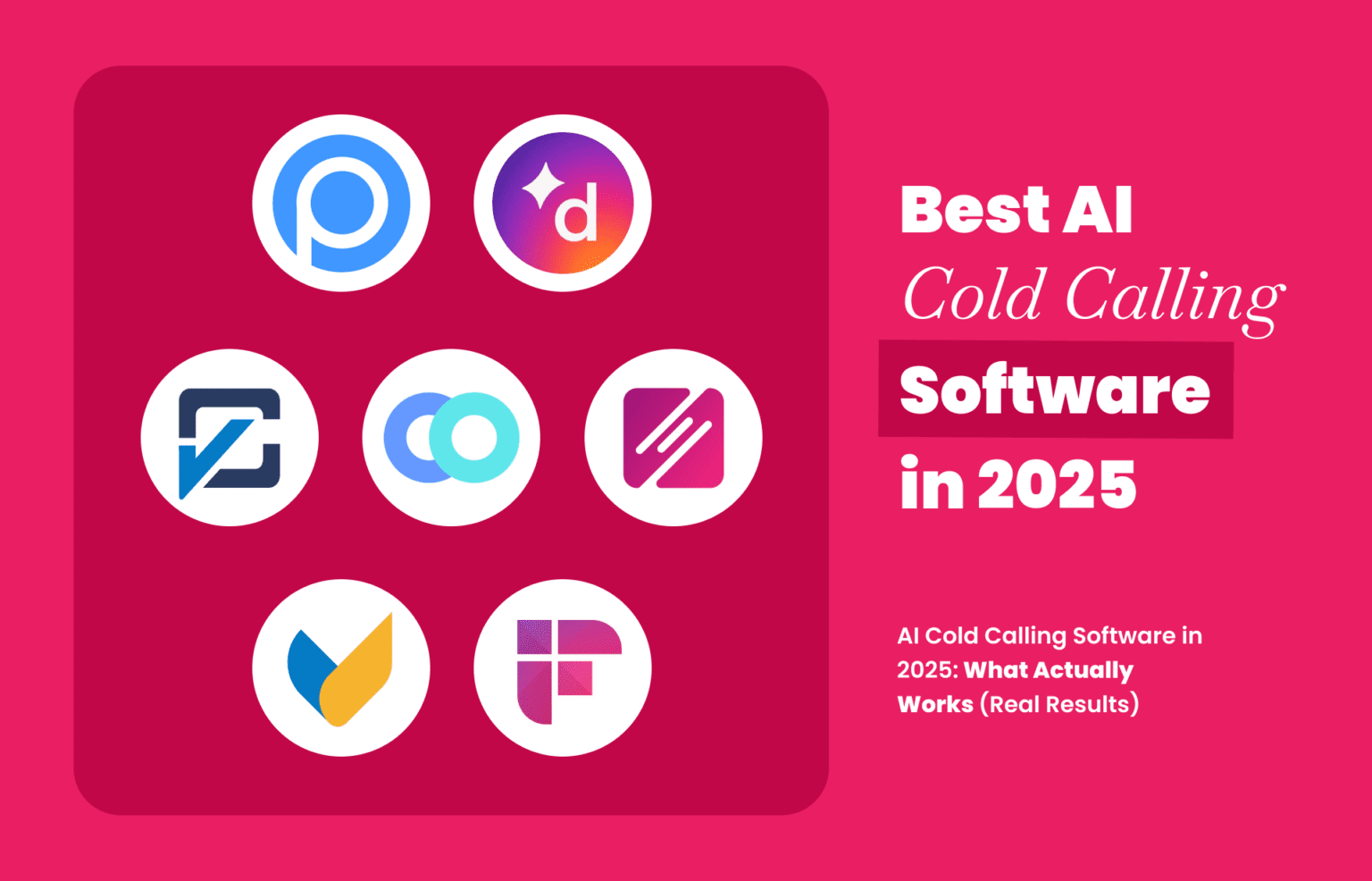 Top Result-Driven AI Cold Calling Software in 2025